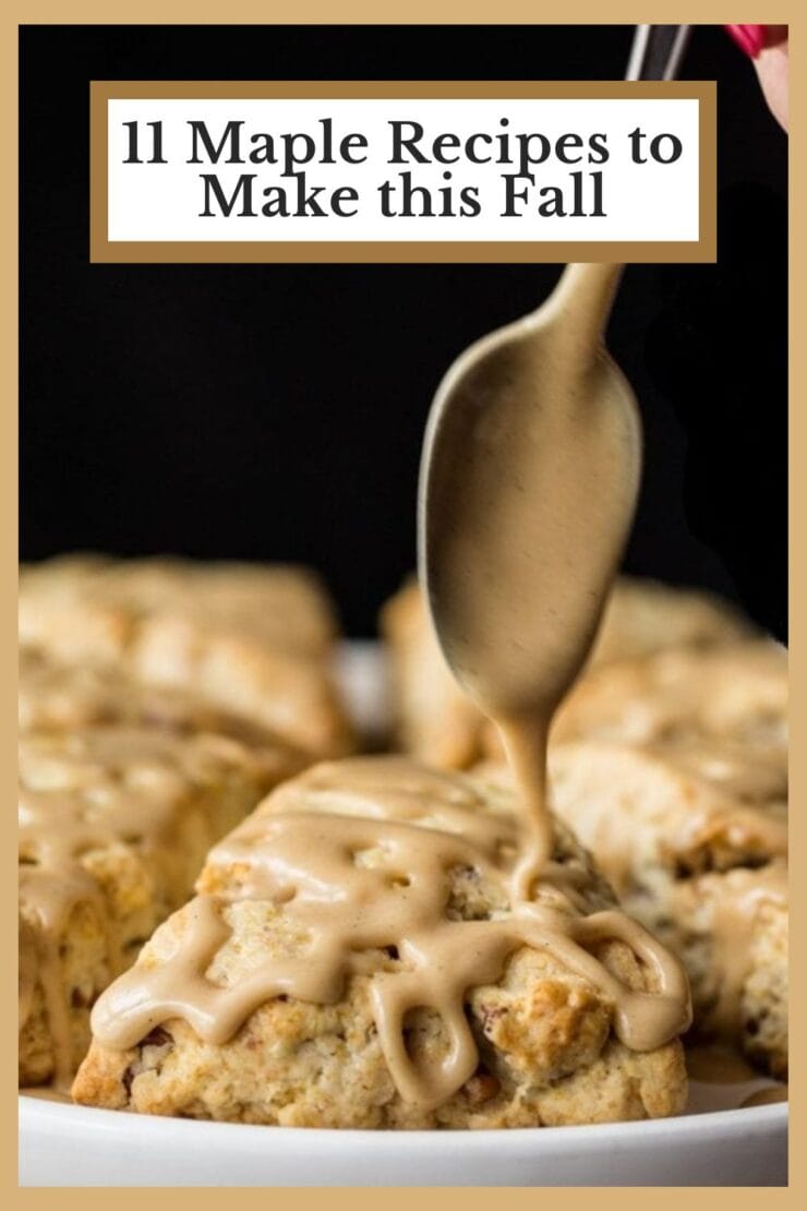 Calling All Maple Lovers! 12 Easy, Delicious Recipes to Celebrate the ...