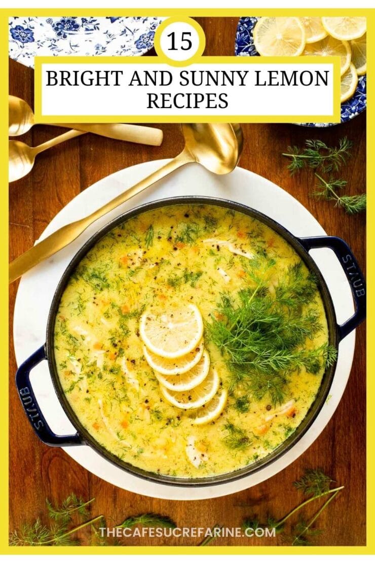 Sunshine from the Kitchen •15 Delicious Lemon Recipes! - The Café Sucre ...