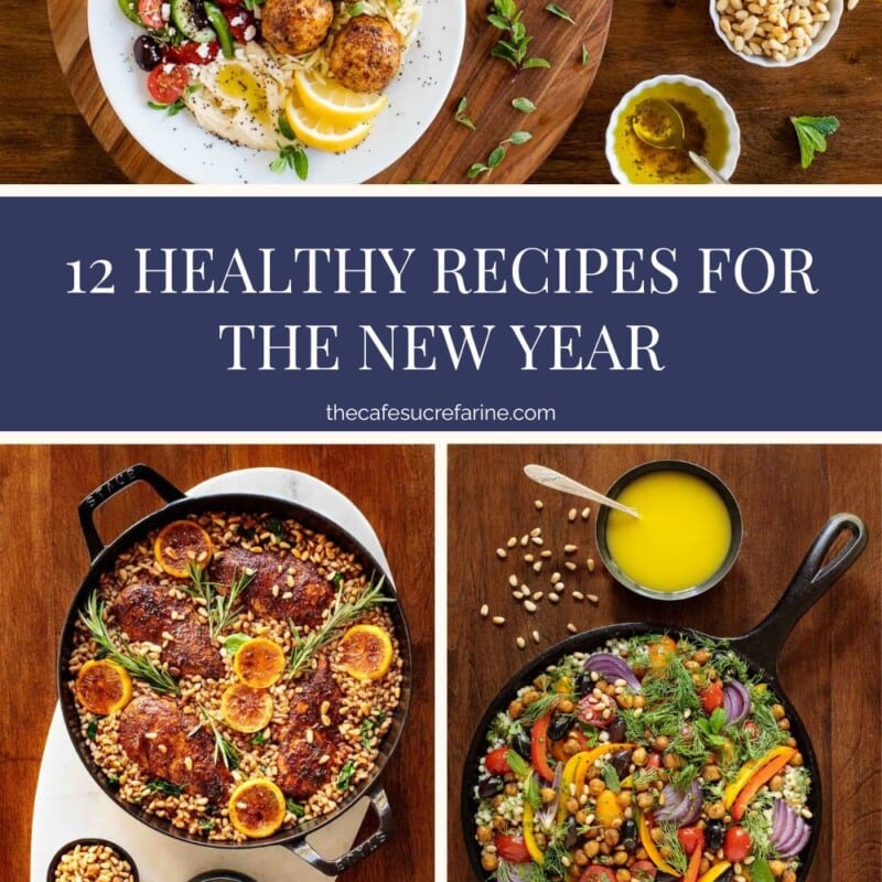 12 Healthy New Year Recipes: Flavorful Meals for a Fresh Start