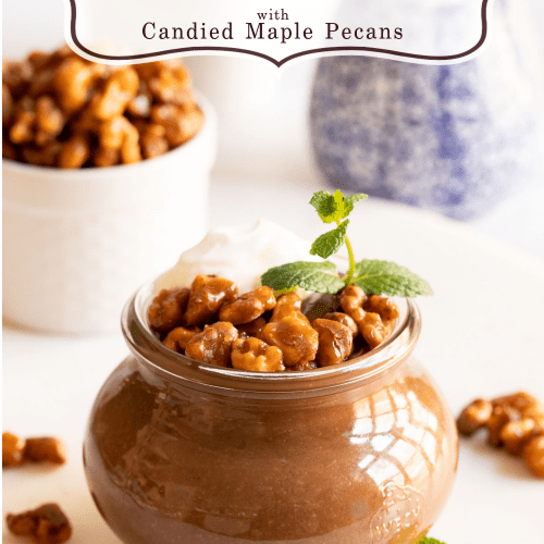 Easy Chocolate Budino with Candied Maple Walnuts - The Café Sucre Farine