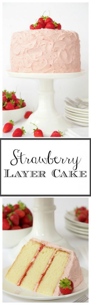 Strawberry Layer Cake - The Café Sucre Farine